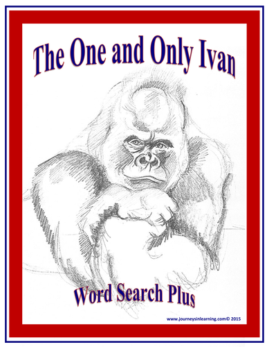The One and Only Ivan Word Search Plus | Teaching Resources