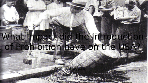 What impact did Prohibition have on the USA? | Teaching Resources
