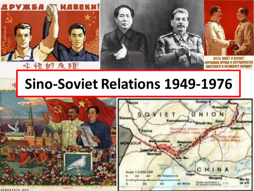 Cold War; Sino-Soviet Relations (Friendship and Consolidation 1949-1954 ...