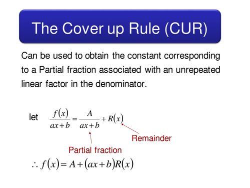 Partial Fractions (Using the coverup rule) by sjcooper - Teaching ...