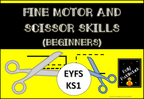 Fine Motor and Scissor Skills for Beginners (EYFS/KS1) by ...