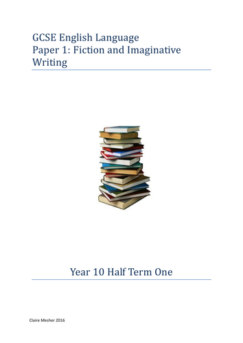 Edexcel GCSE English Language Paper 1: Fiction and Imaginative Writing ...