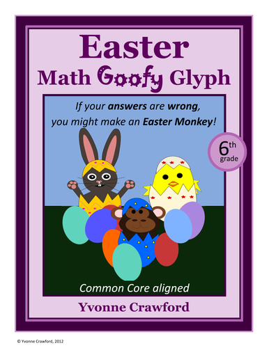 Easter Math Goofy Glyph (6th grade Common Core) | Teaching Resources