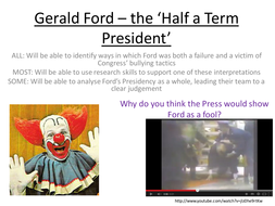 Gerald Ford, the 'Half a Term President' | Teaching Resources