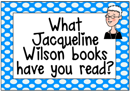 JACQUELINE WILSON TEACHING DISPLAY RESOURCES -ENGLISH READING KS1-2 ...