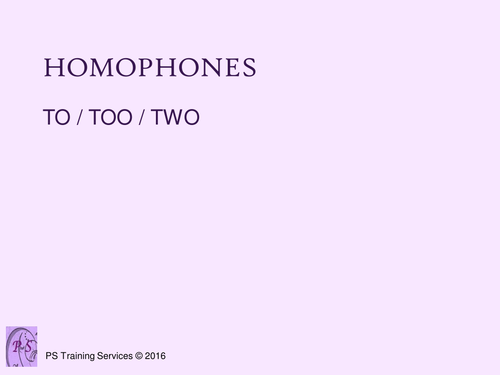 Homophones - To, Too and Two | Teaching Resources