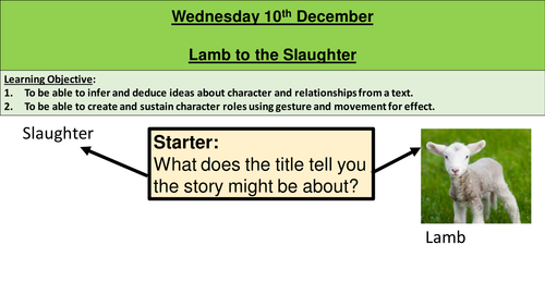 KS3 Roald Dahl SoW Landlady/Lamb to the Slaughter (LA) | Teaching Resources