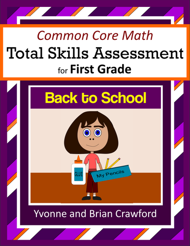 Back to School Common Core Math Skills Assessment (1st Grade ...