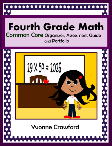 Common Core Organizer, Assessment Guide and Portfolio - Fourth Grade ...