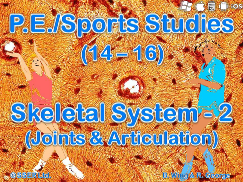PE12STb - Skeletal System - 2 (Joints & Articulation) | Teaching Resources