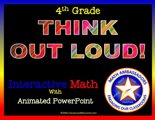 4th Grade “Think Out Loud” Interactive Math | Teaching Resources