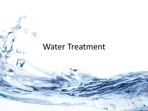 New AQA Chemistry Water Treatment Lesson | Teaching Resources