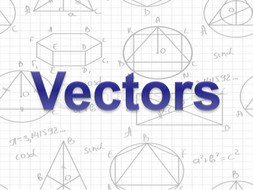 AS Physics - Vectors | Teaching Resources