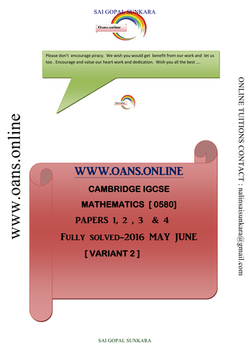 CAMBRIDGE IGCSE MATH FULLY SOLVED PAST PAPERS -PAPER 1,2,3,&4- MAY-JUNE ...