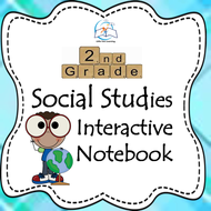 2nd Grade Social Studies Interactive Notebook | Teaching Resources