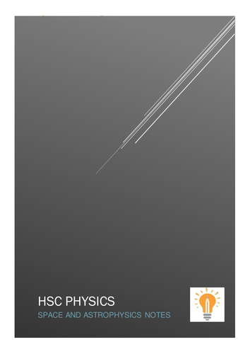 HSC Physics Space Astrophysics Notes | Teaching Resources