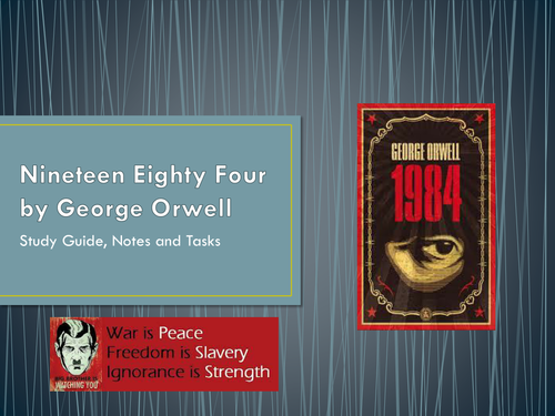 Nineteen Eighty Four (1984) by George Orwell | Teaching Resources