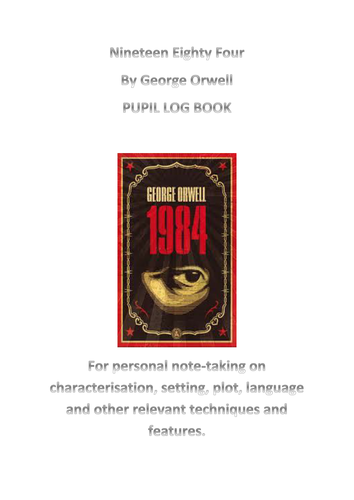 Nineteen Eighty Four (1984) by George Orwell | Teaching Resources