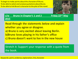THE BOY IN THE STRIPED PYJAMAS- Character- Bruno in chapter 1 and 2 ...