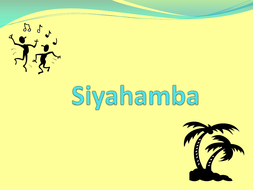 SOW and Music for the song Siyahamba | Teaching Resources