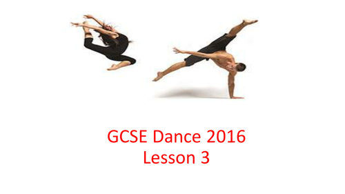 GCSE Dance 2016 (New Spec) Session 3/4 Physical / Expressive Skills ...