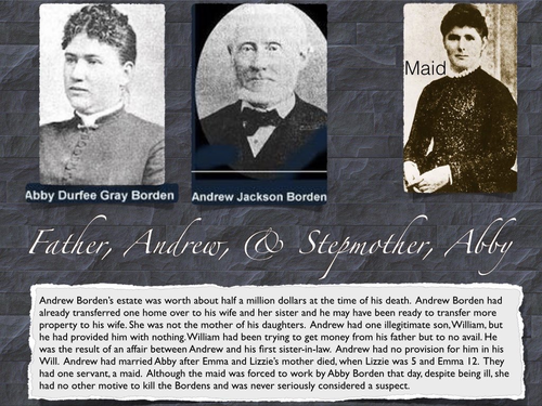 Lizzie Borden - Axe Murder - Evidence Trial & Acquittal - 68 Slides ...