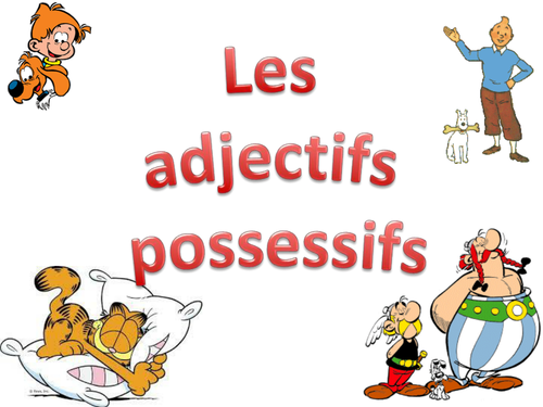 Adjectifs possessifs / Possessive adjectives / French / Français ...