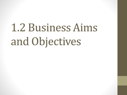 Business Aims and Objectives GCSE Business | Teaching Resources