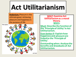 Act Utilitarianism | Teaching Resources