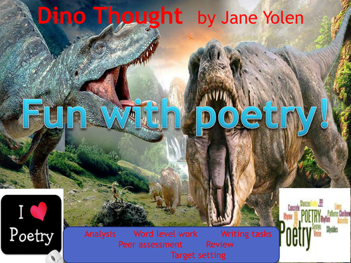 Poetry lesson(s) analysing a short poem about dinosaurs. Ideal for ...