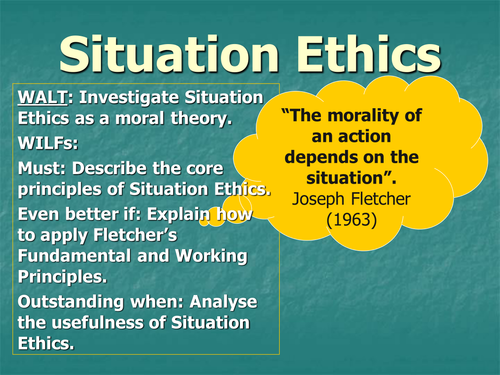 An introduction to Situation Ethics | Teaching Resources