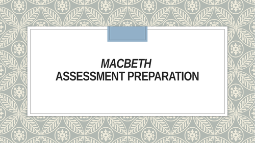 GCSE Macbeth Act 2 (Higher Ability) PowerPoints | Teaching Resources