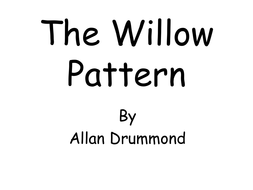 The Willow Pattern | Teaching Resources