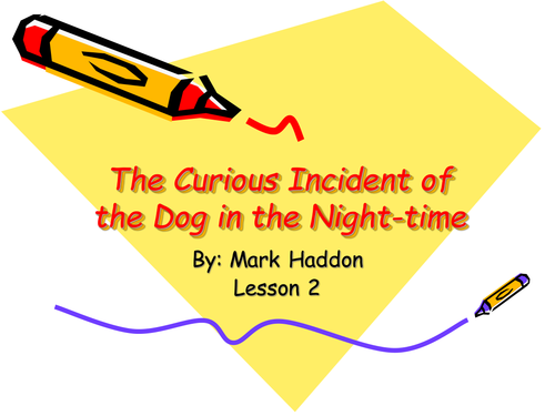 Curious incident of the dog in the night time teaching resources ...