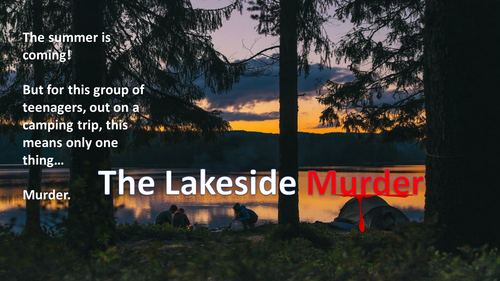The Lakeside Murder Creative Writing Lesson KS3/4 + Starters | Teaching ...