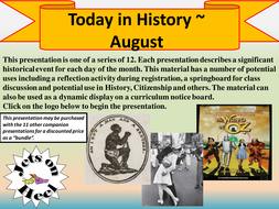 On an August day in History by 20JET12 | Teaching Resources