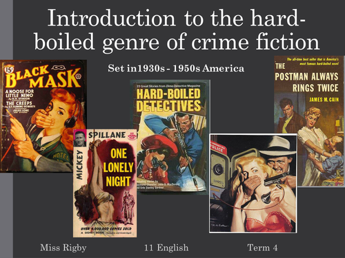 Crime fiction: Hard Boiled Fiction | Teaching Resources
