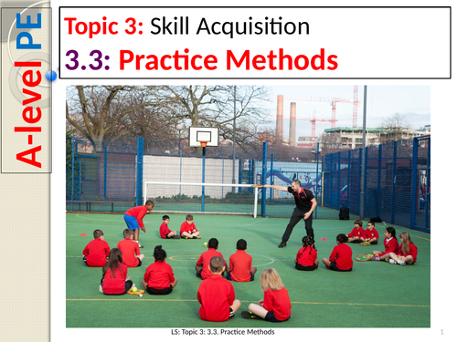 A-level PE EDEXCEL (Spec 2016) 3.4: Practices | Teaching Resources