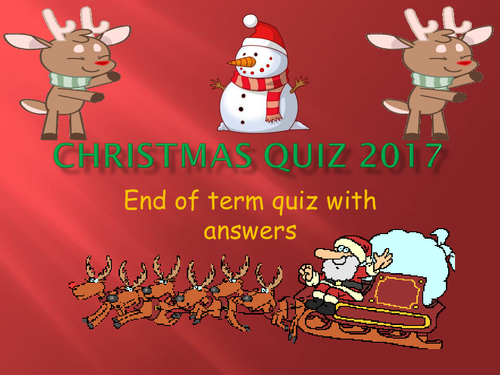 CHRISTMAS QUIZ 2017 - includes tie-breakers and answers | Teaching ...