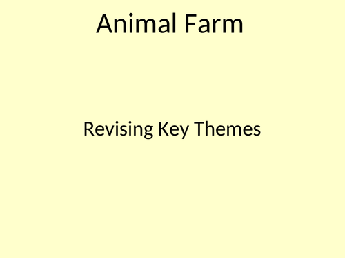 Themes in Animal Farm: 8 Revision Resources | Teaching Resources