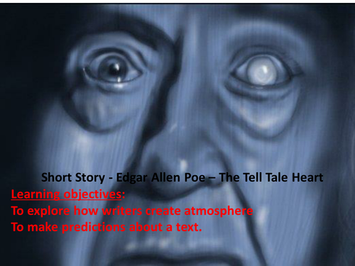Short story: The Tell Tale Heart by Edgar Allan Poe | Teaching Resources
