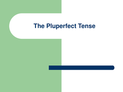 The pluperfect tense | Teaching Resources