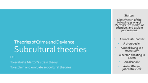 Lesson 4- Sub-cultural theories- A Level sociology AQA, Crime and ...