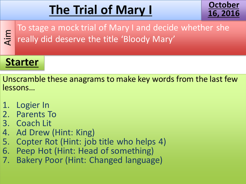Trial of Mary I: Does she deserve the title 'Bloody'? | Teaching Resources