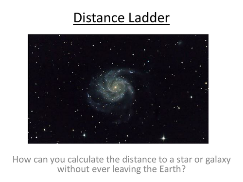 A-Level Physics Astrophysics -Distance ladder and Quasars (PowerPoint ...