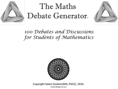 The Maths Debate Generator (100 Debates and Discussions + Randomiser ...