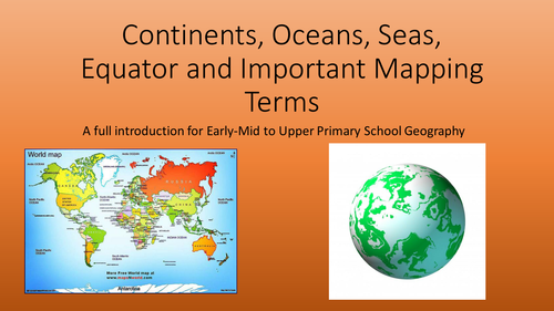 Continents, Oceans, The Equator, Longitude, Latitude, Prime Meridian ...