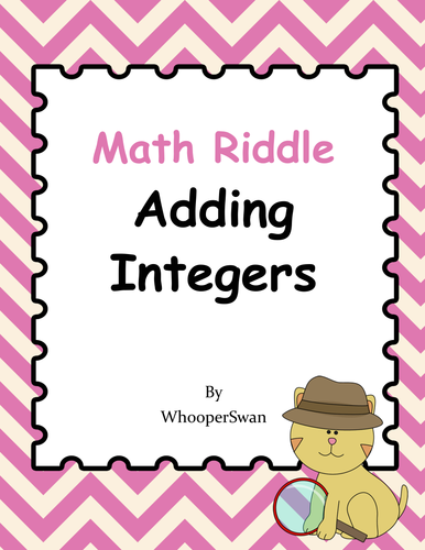 Math Riddle: Adding Integers | Teaching Resources