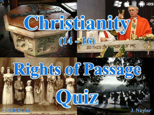 Christianity - Rites of Passage - Quiz (20 Questions) | Teaching Resources