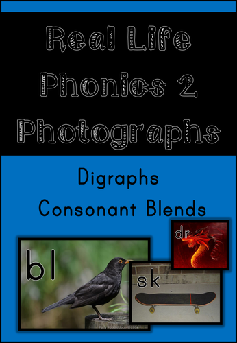 Phonics - Real Life Phonics Pictures Digraphs and Consonant Blends ...